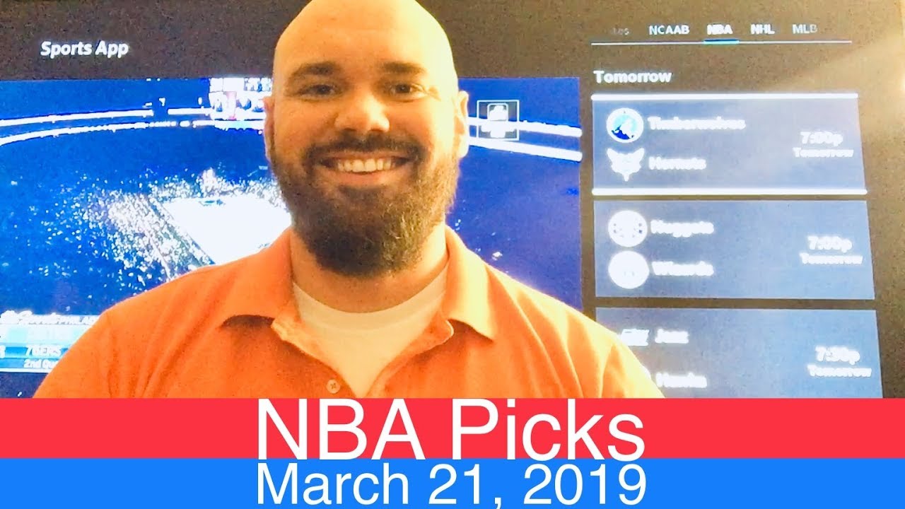 NBA Picks (3-21-19) | Basketball Sports Betting Expert Predictions ...