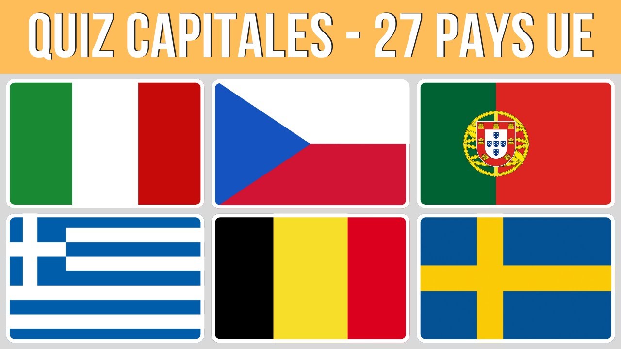 Quiz Devine la Capitale - Les 27 Pays de l'Union Européenne - YouTube