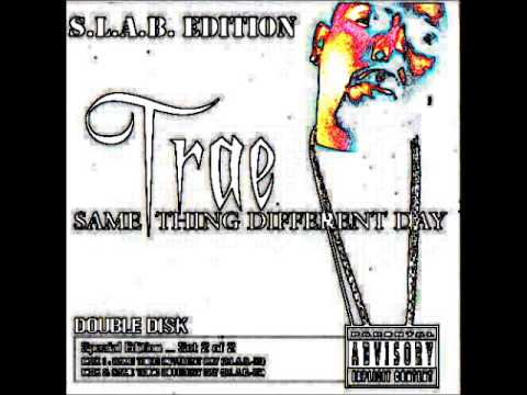 Trae: Let Me Live feat Z-RO (S.L.A.B.ED) - YouTube