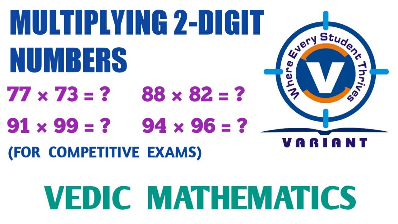 MULTIPLYING 2 - DIGIT NUMBERS - USING VEDIC MATHEMATICS - By SHUBHAM ...