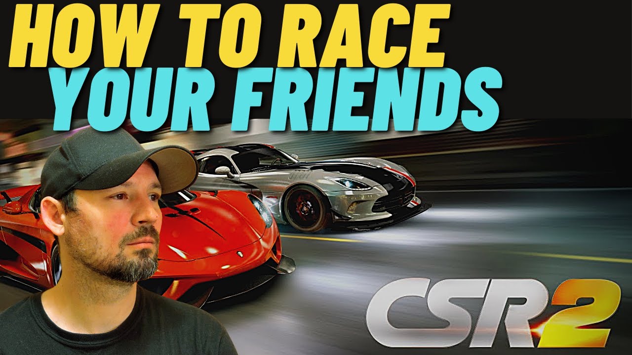 CSR2 How To Race Your Friends - YouTube