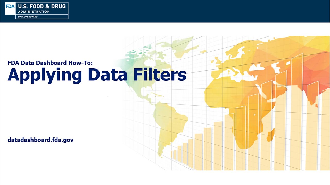 FDA Data Dashboard How-to: Applying Data Filters - YouTube