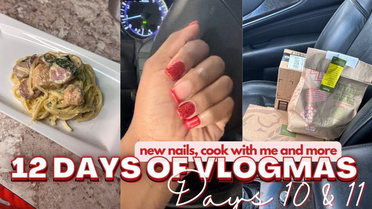 VLOGMAS DAY 10 & 11. new nails, cook with me, amazon packages and more ...