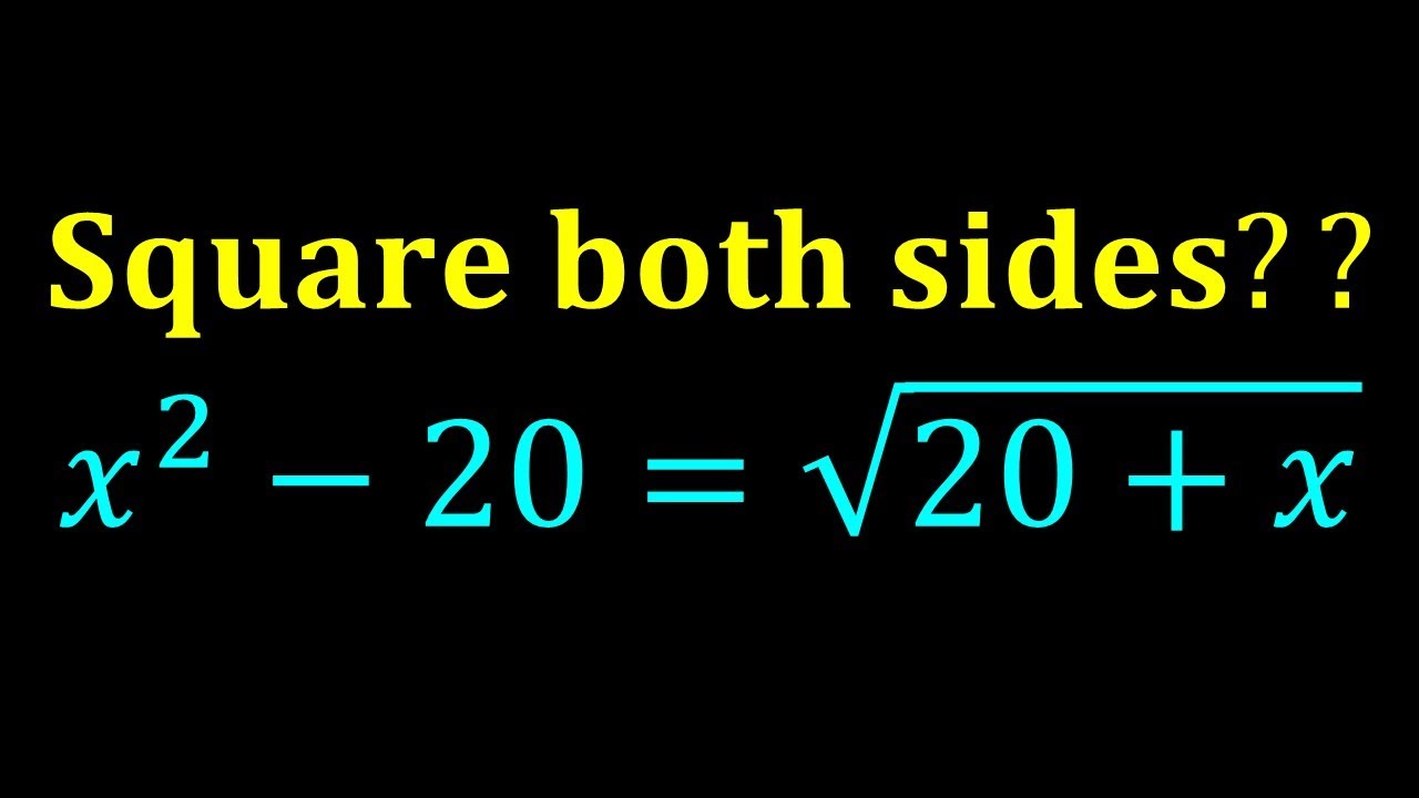 A Radical Equation | Is 'square both sides' the best way? #maths - YouTube