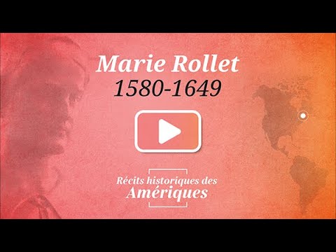 Marie Rollet | Récits historiques des Amériques - YouTube