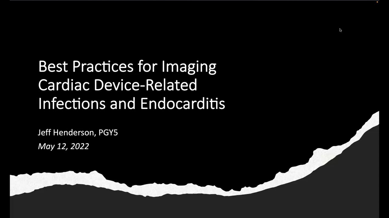 Best Practices for Imaging Cardiac Device Related Infections and ...
