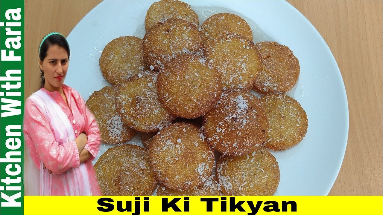 Suji Ki Meethi Tikyan | Sooji Sweet | Rava Sweet Indian Recipe | Faria ...