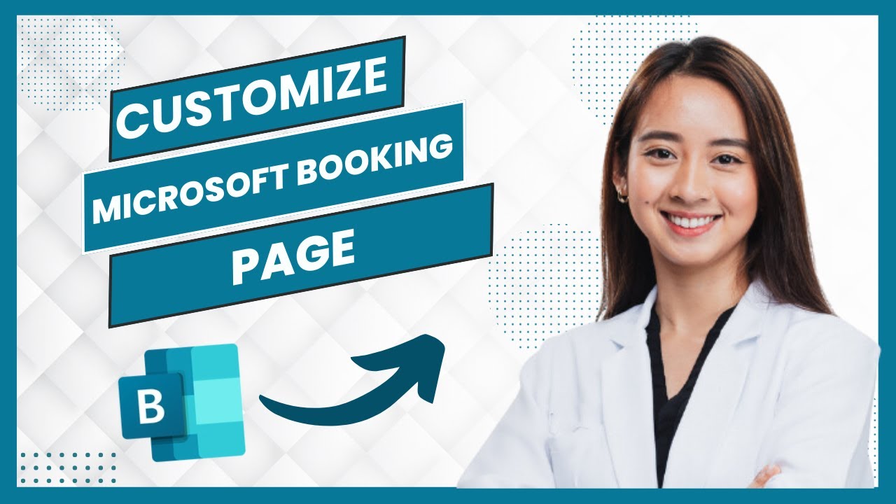 How to Customize Microsoft Booking Page (Full Guide) - YouTube