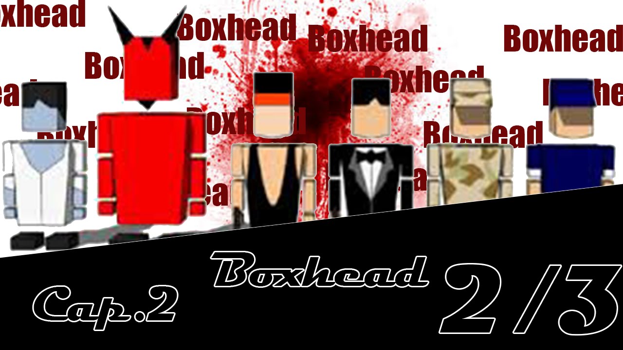 Boxhead #2 || Parte 2 || Con DayCarton! - YouTube