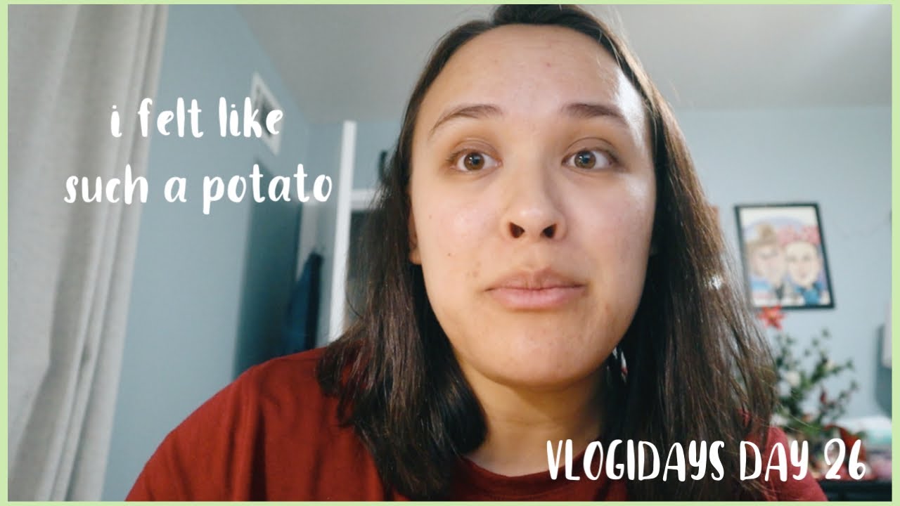 i felt like such a potato | VLOGIDAYS 2019 DAY 26 | Laura Felicia - YouTube