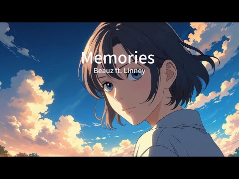 Nightcore - Memories (Beauz ft. Linney) 1 hour