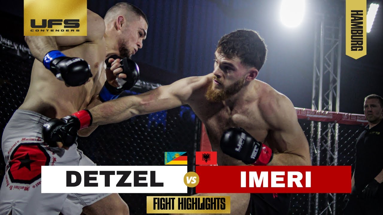 DETZEL vs. IMERI | FIGHT HIGHLIGHTS | UFS CONTENDERS HAMBURG - YouTube