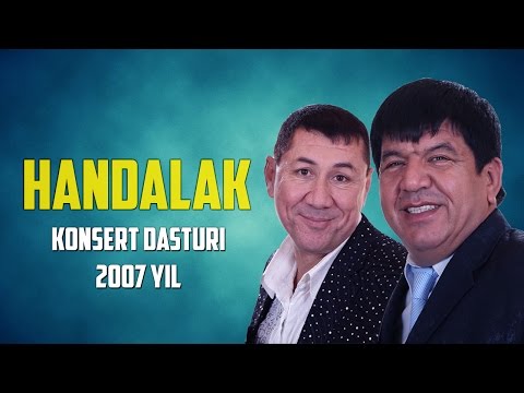 Handalak | konsert dasturi 2007