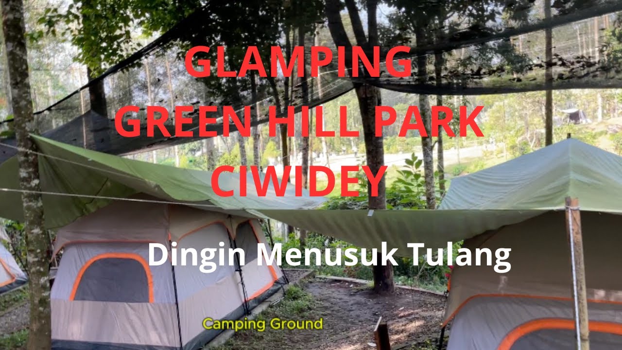 Liburan di Glamping Green Hill Park Ciwidey, suhunya dingin udaranya ...