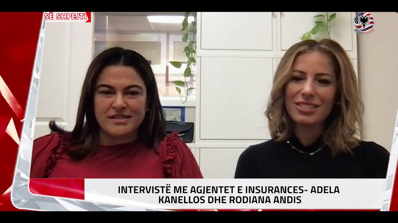 SË SHPEJTI INTERVISTË ME AGJENTET E INSURANCES ADELA KANELLOS DHE ...