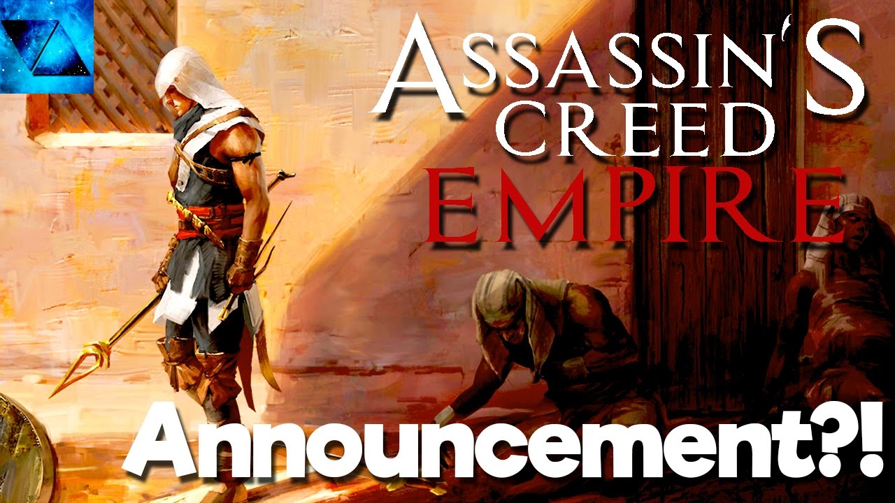 Assassin's Creed Empire Announcement Soon! - YouTube