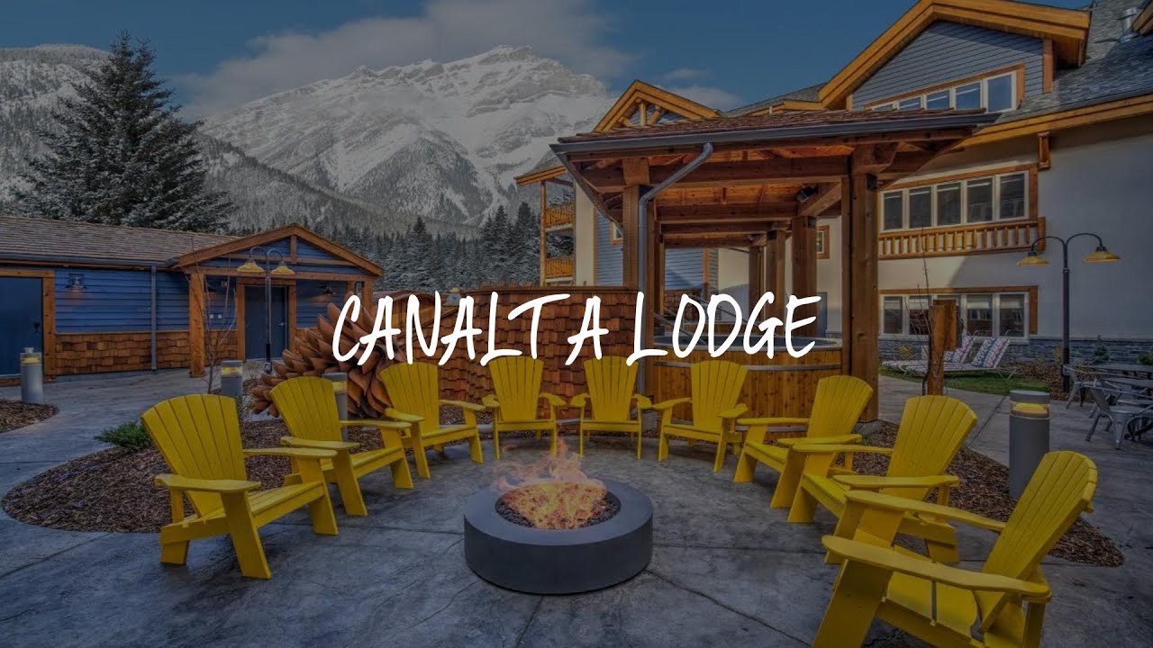Canalta Lodge Review - Banff , Canada - YouTube