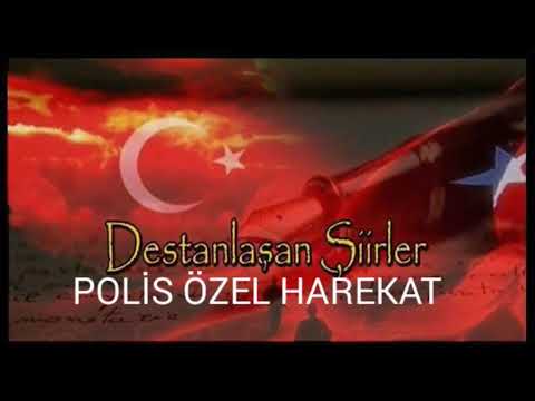 Polis Özel Harekat Şiiri / Yorum: Naim KALYON / Söz: Muhammed AVŞAR
