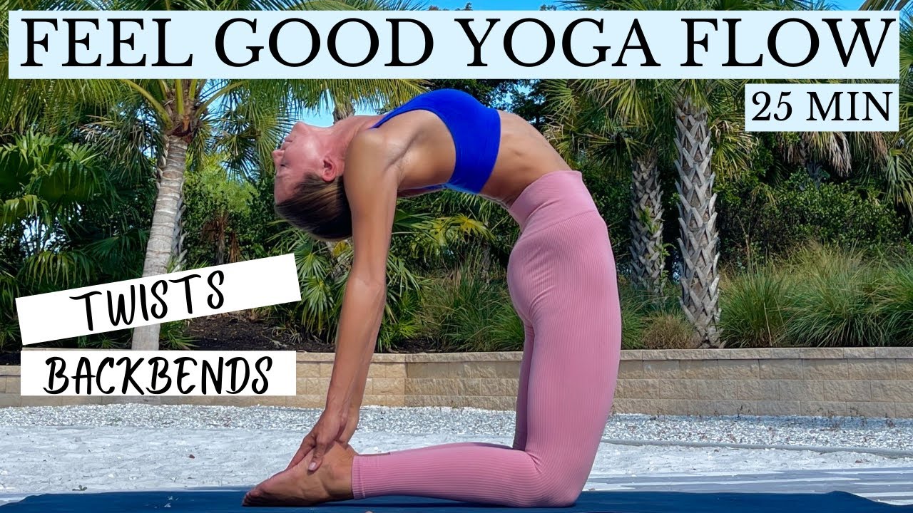 25 min Feel Good Yoga Flow: Twists and Gentle Backbends - YouTube
