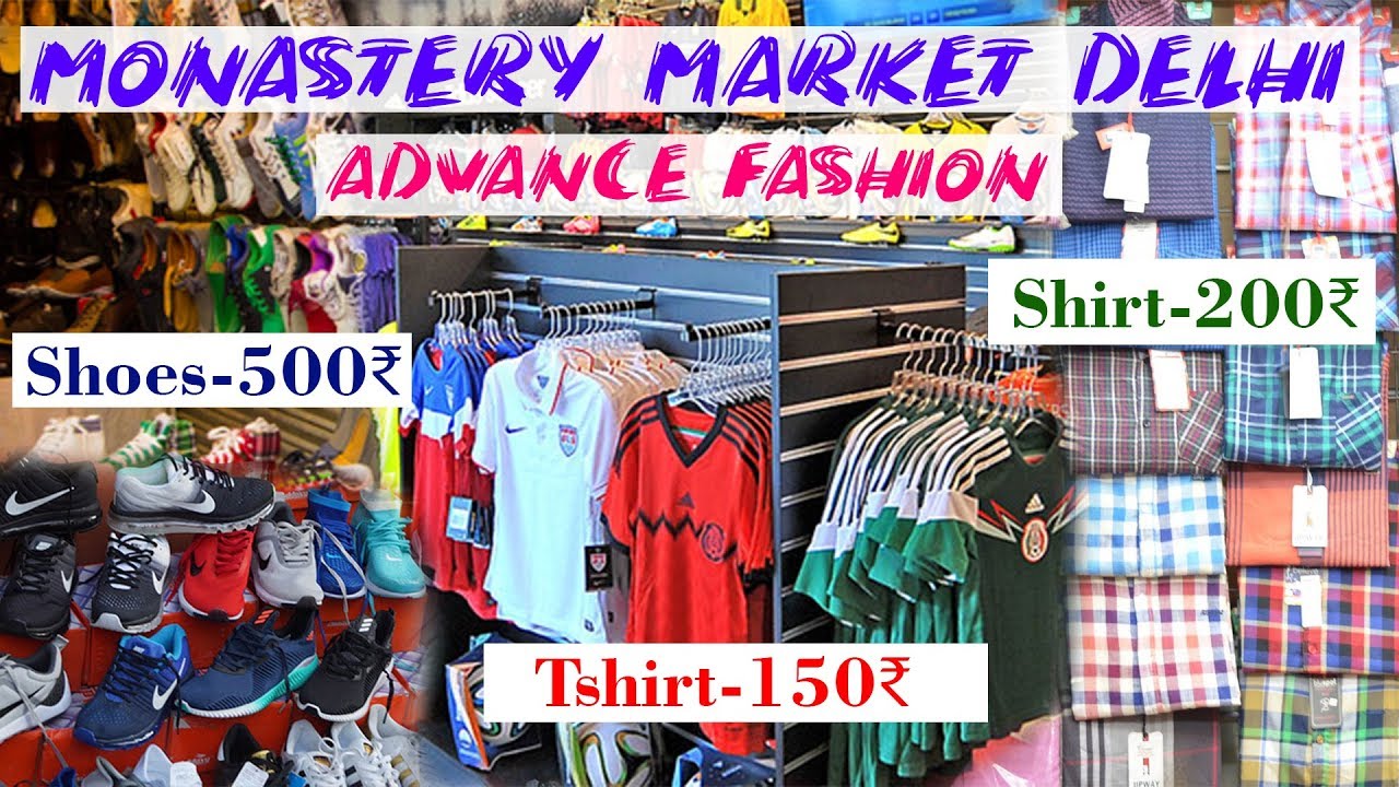 Monastery Market Delhi | Market For Men's,Women's Fashion Market ...