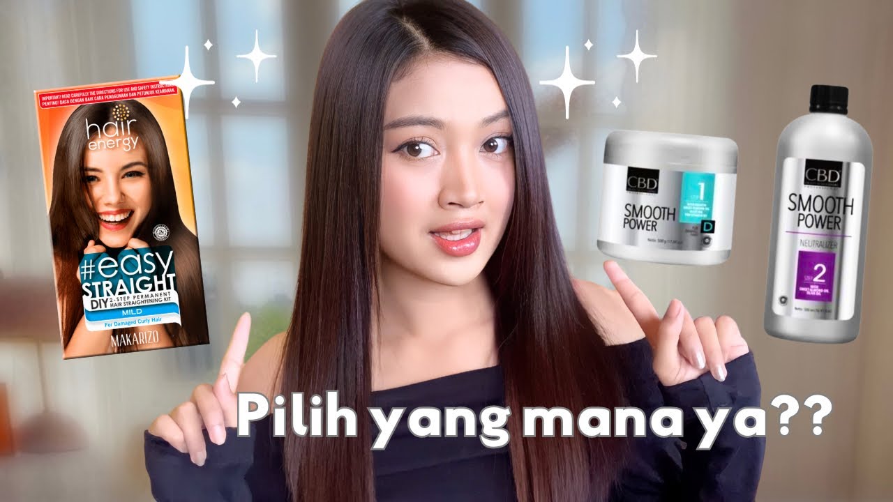 FAQ: REKOMENDASI OBAT SMOOTHING RAMBUT | MAKARIZO ATAU CBD?? - YouTube