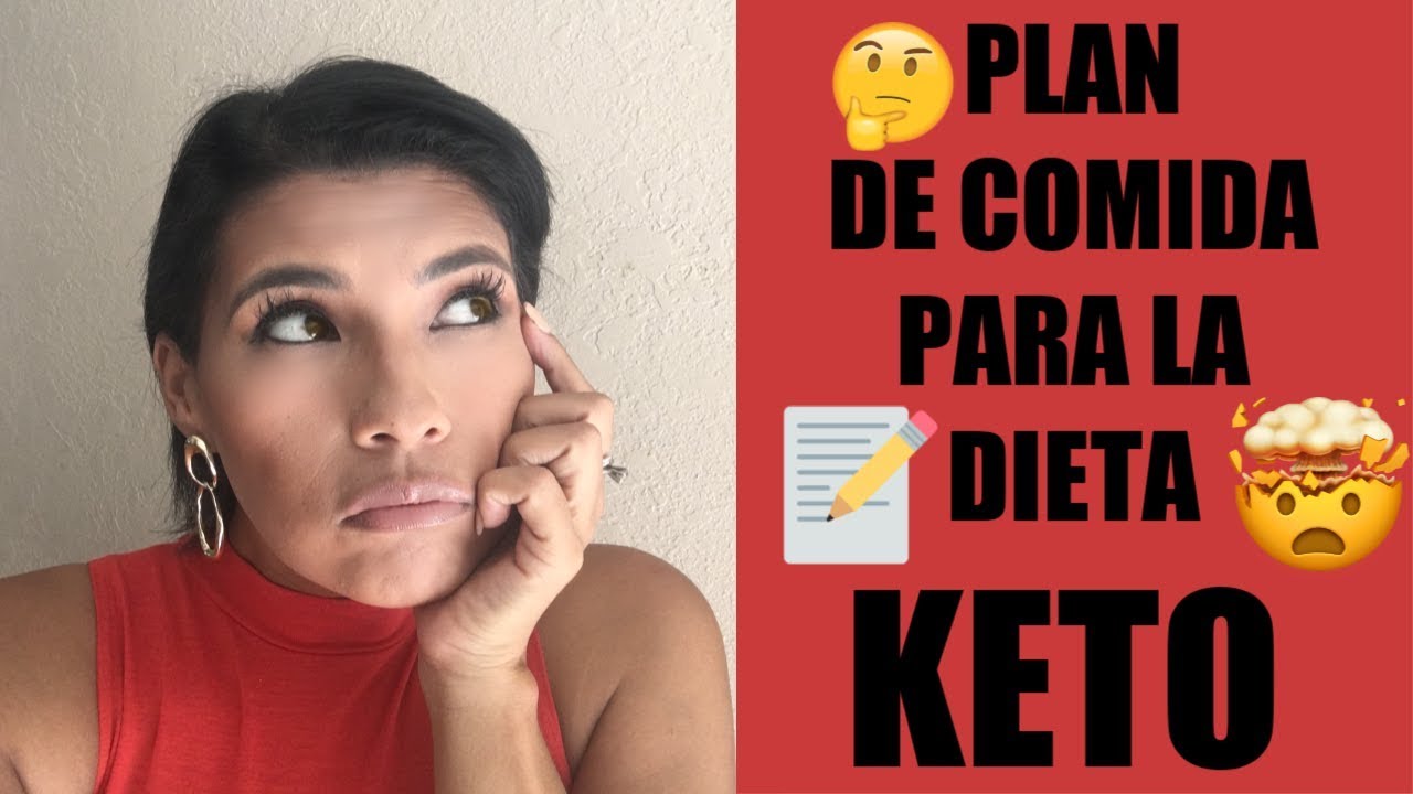 COMO EMPEZAR LA DIETA KETO | TENIENDO UN PLAN | DIETA CETOGENICA - YouTube