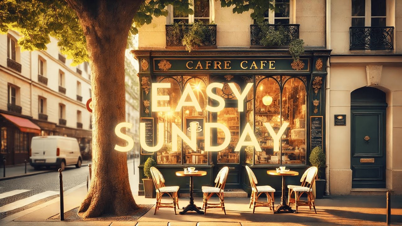 Sunday Serenity : Relaxing Music for a Peaceful Day Off - YouTube