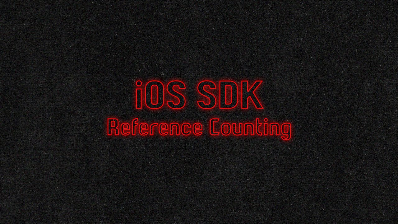 iOS SDK Reference Counting - YouTube
