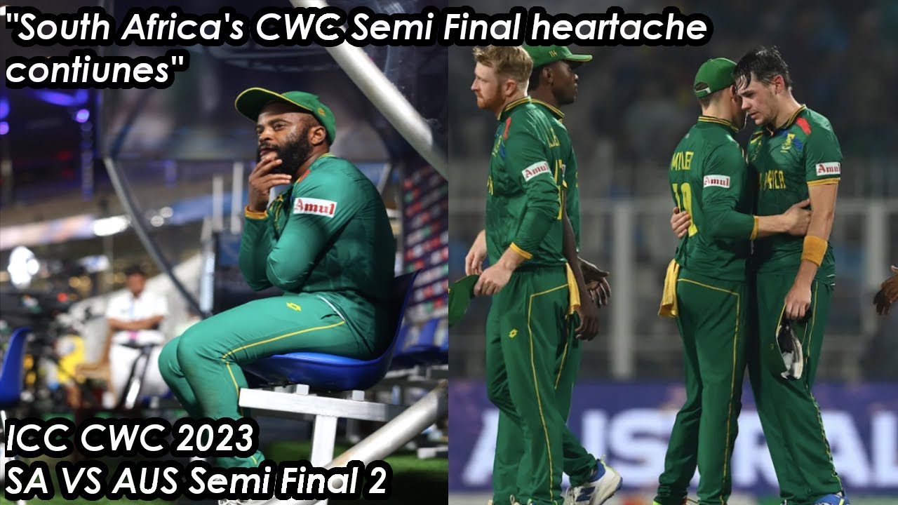 South Africa’s CWC semi final heartache continues | SA vs AUS SF2 | ICC ...