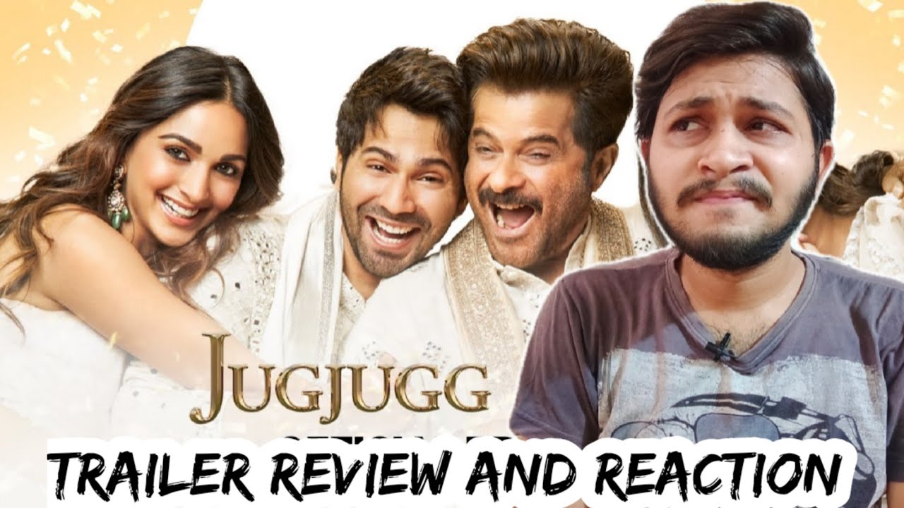 JugJugg Jeeyo Official Trailer | Review And Reaction | Anil Kapoor ...