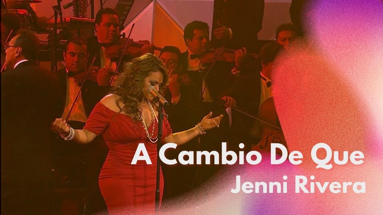 Jenni Rivera - A Cambio De Que (Videoclip - En Vivo) - YouTube