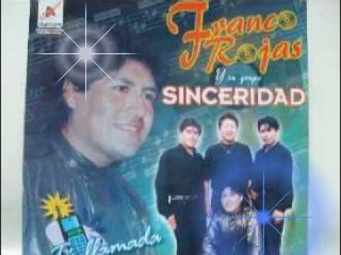 Franco Rojas y Sinceridad - Demuestrame (EXITOS)