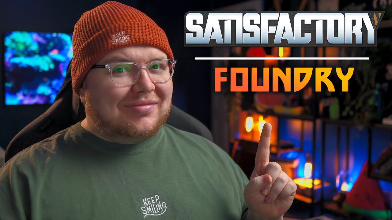 Satisfactory 1.0 and Foundry Early Access Release - YouTube