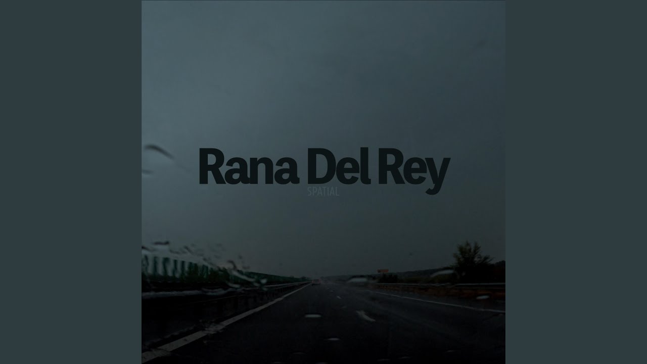 Rana Del Rey Spațial (feat. ELARI) - YouTube
