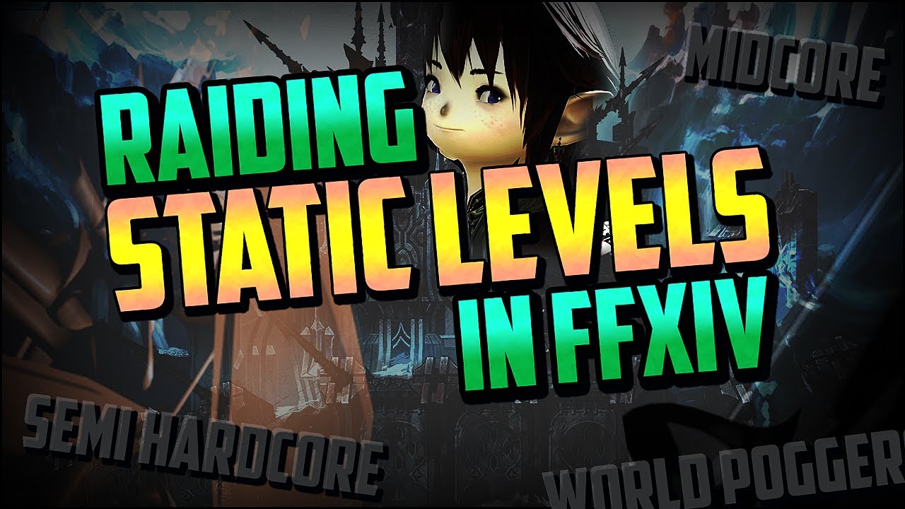 FFXIV: New to End-Game Raiding? The Different Types of Raid Groups ...