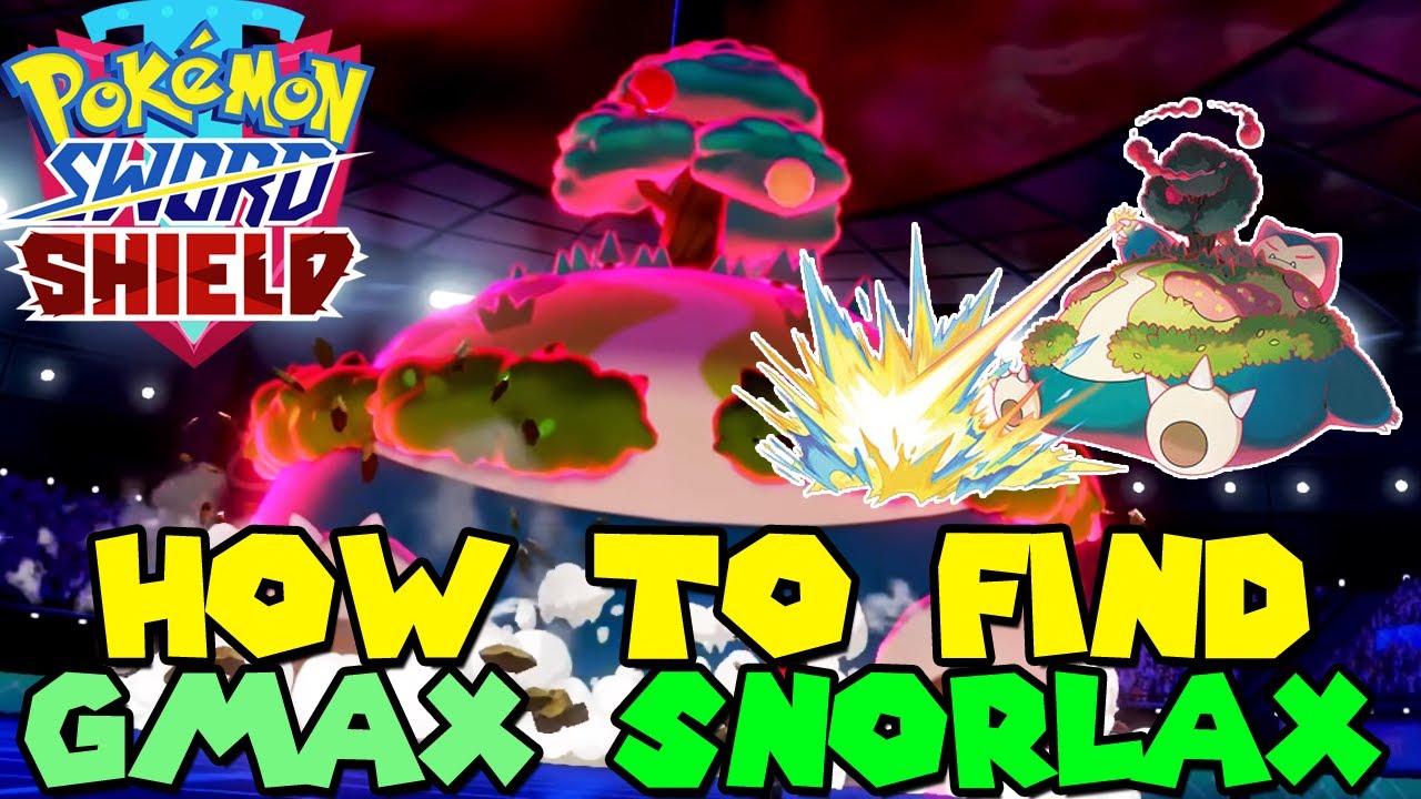 How to find GMAX SNORLAX MAX RAIDS in Pokemon Sword & Shield - YouTube