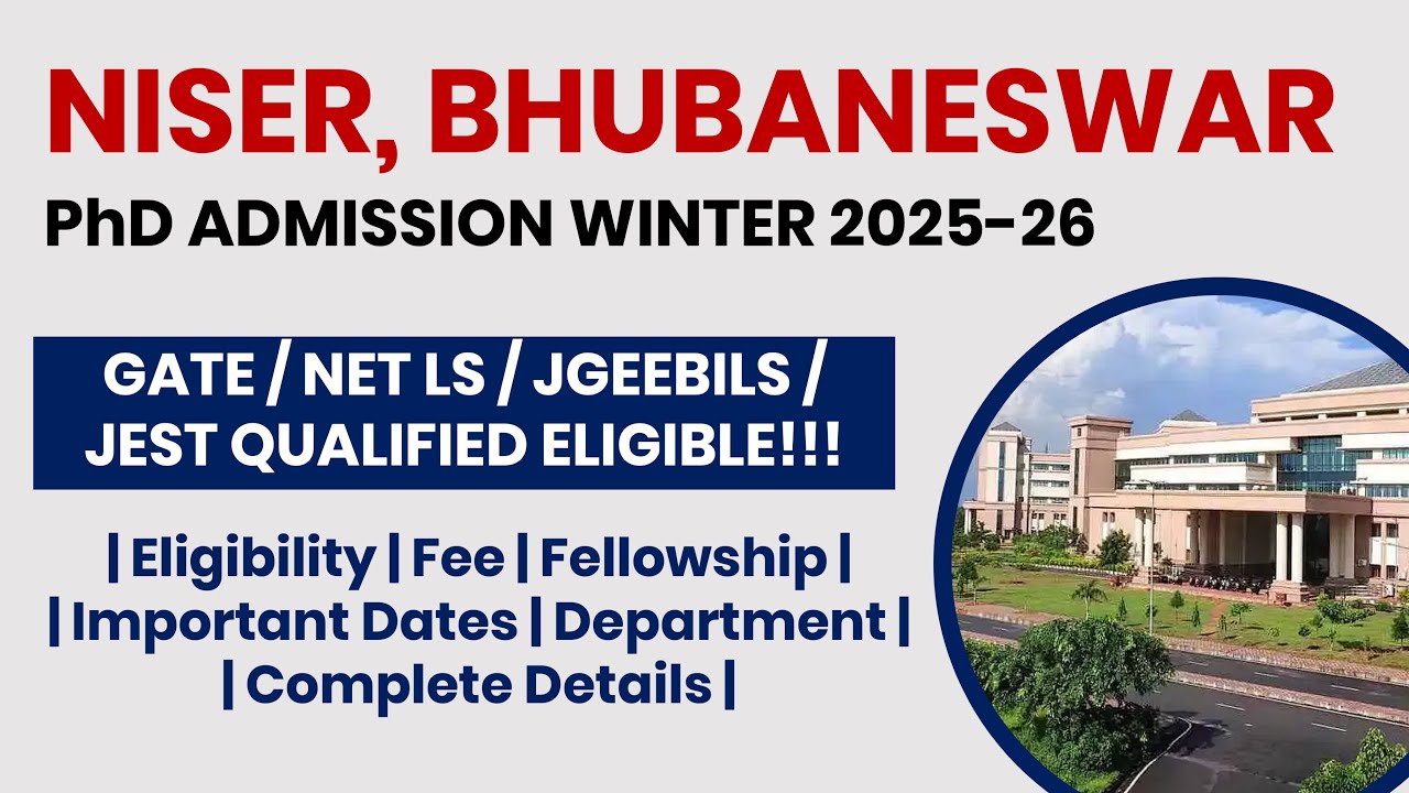NISER Bhubaneswar PhD Admission Winter Session 2025-26 | Apply Now ...