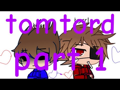 Tord is back?!||tordtom/tomtord||episode 1||gacha club||read disc ...