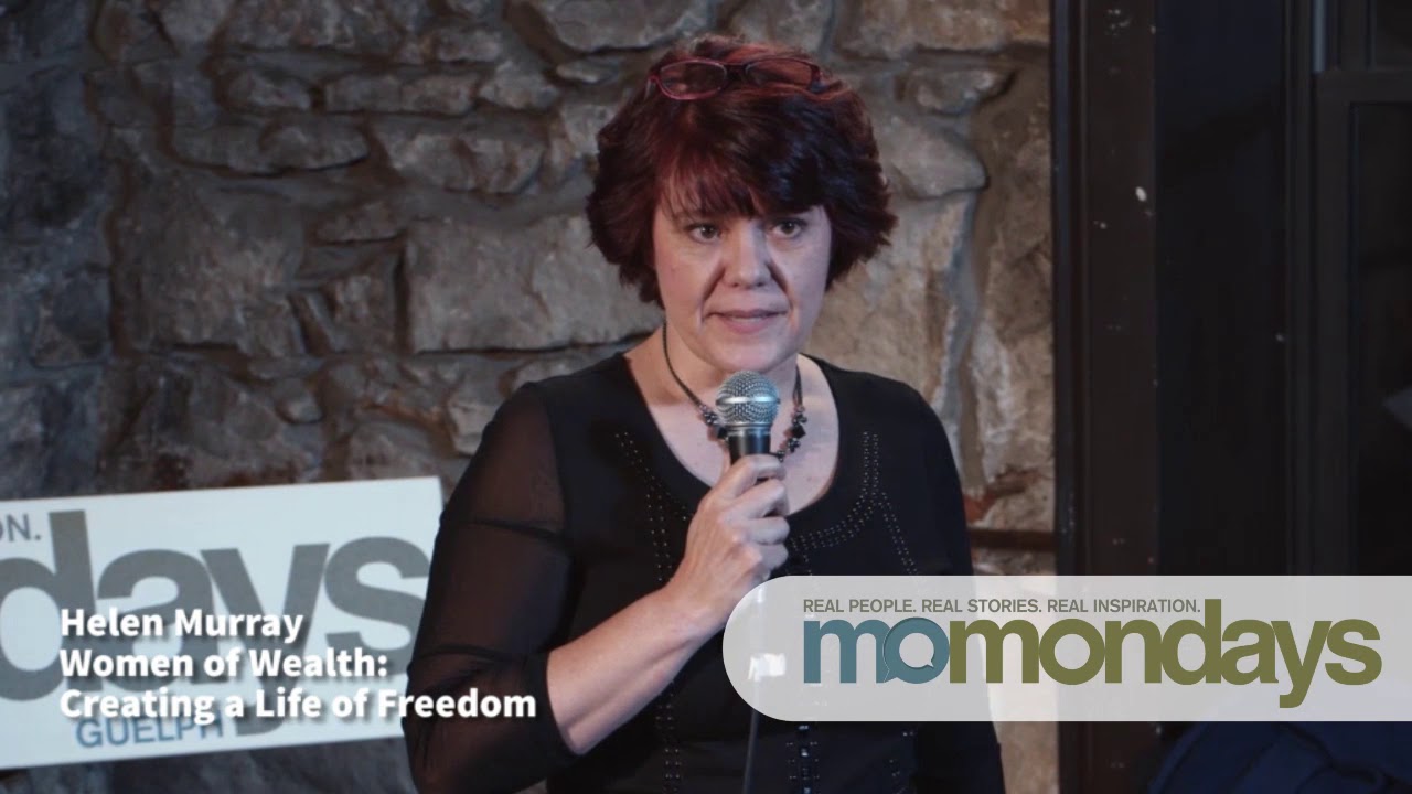 Women of Wealth / Helen Murray / momondays Guelph 20200224 - YouTube