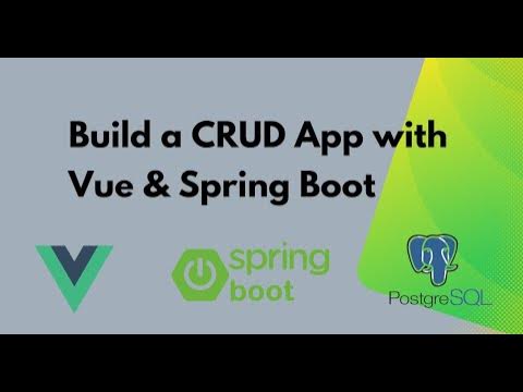 Build a CRUD App with Spring Boot and Vue in Under an Hour | Step by Step Guide #springboot ...