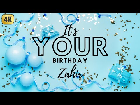 Oh yes, I can sing - 4K Happy Birthday Zahir | Best Customized Birthday  Video.