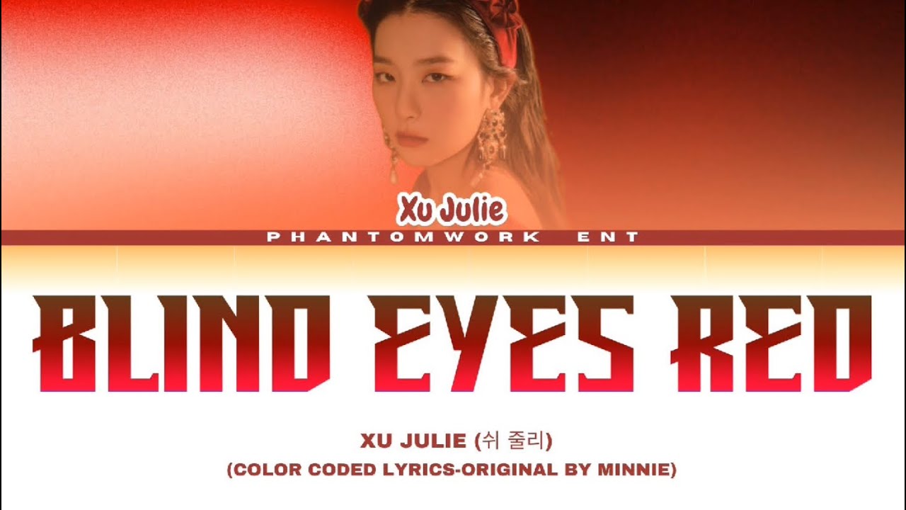 BLIND EYES RED - MINNIE (민니) Cover by Xu Julié 250307 - YouTube