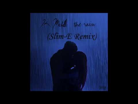 K. Michelle - The Rain (Slim-E Remix)