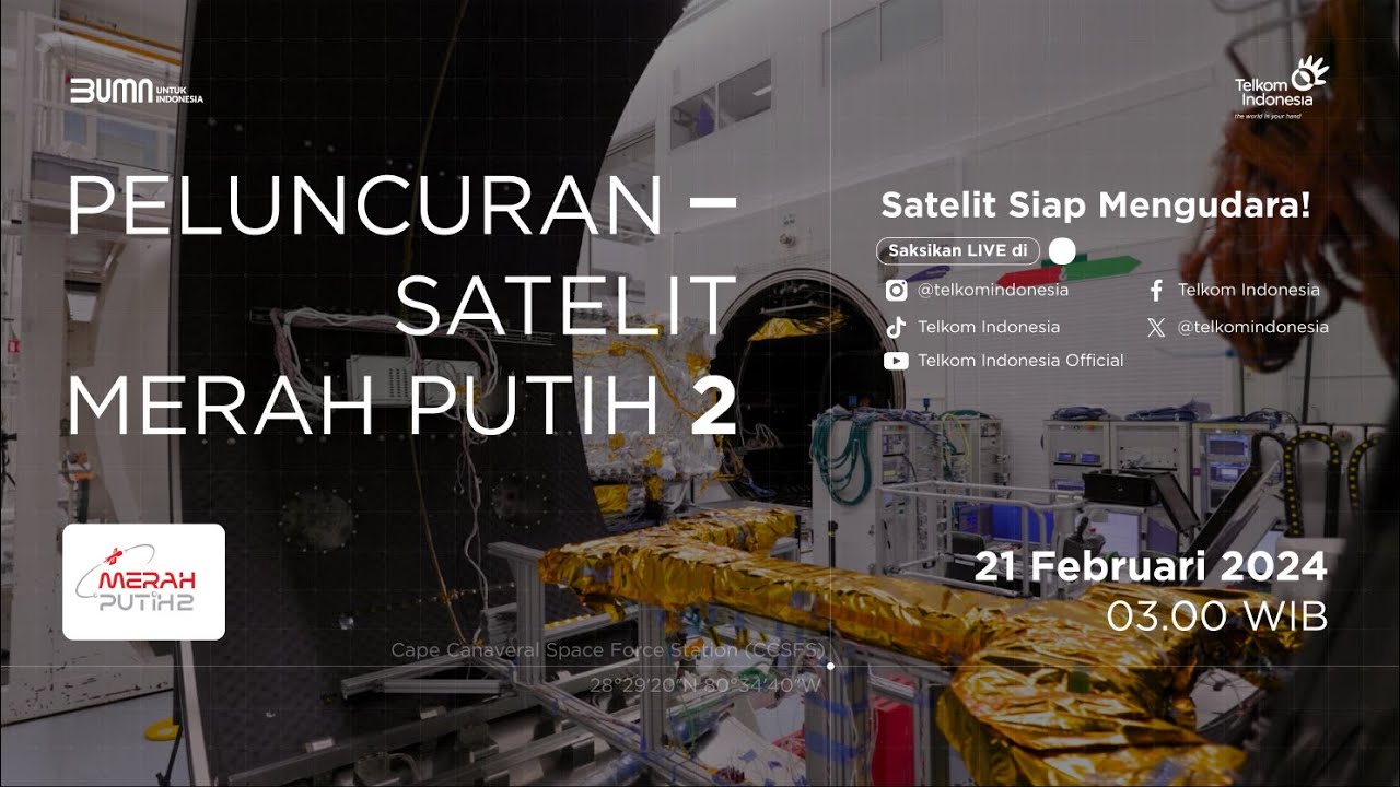 Peluncuran Satelit Merah Putih 2 Telkom Indonesia # ...