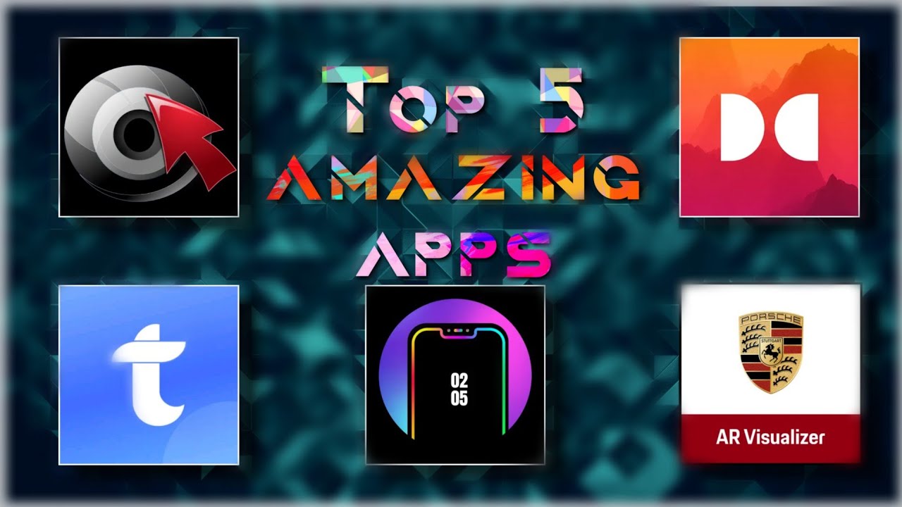 Top 5 Amazing apps - YouTube
