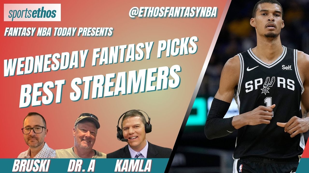 Wednesday NBA Fantasy Picks & Strategy: Must Start & Best Streamers ...