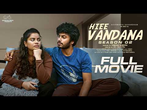 Hiee Vandana Season 2 Telugu Full Movie || Latest Full Movies || Aishwarya Vandhana || Mohit Pedada