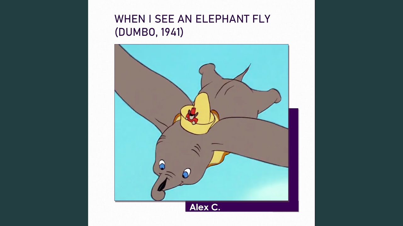When I See an Elephant Fly [From 'Dumbo"] (Piano Version) - YouTube