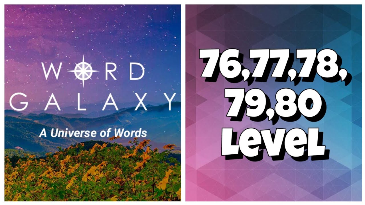 Word Galaxy Challenge - 76,77,78,79,80 Level Answers - YouTube