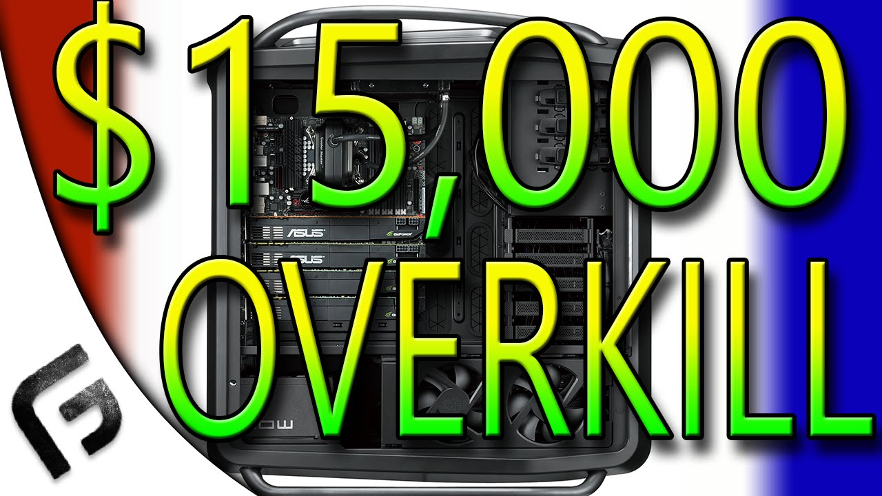 MOST EXPENSIVE PC BUILD - $15,000 of OVERKILL - YouTube